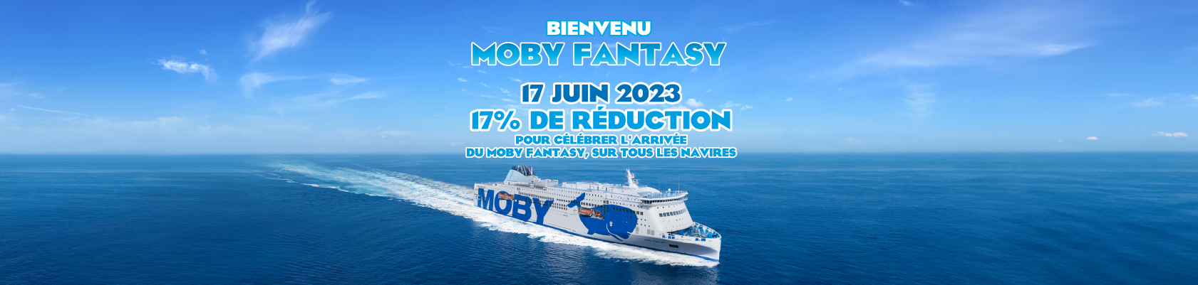 Moby Fantasy, le navire amiral de la flotte Moby